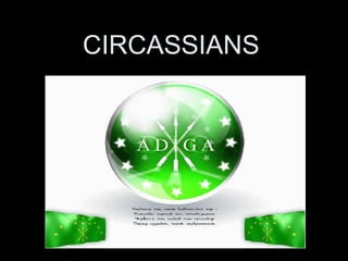 Circassians | PPT