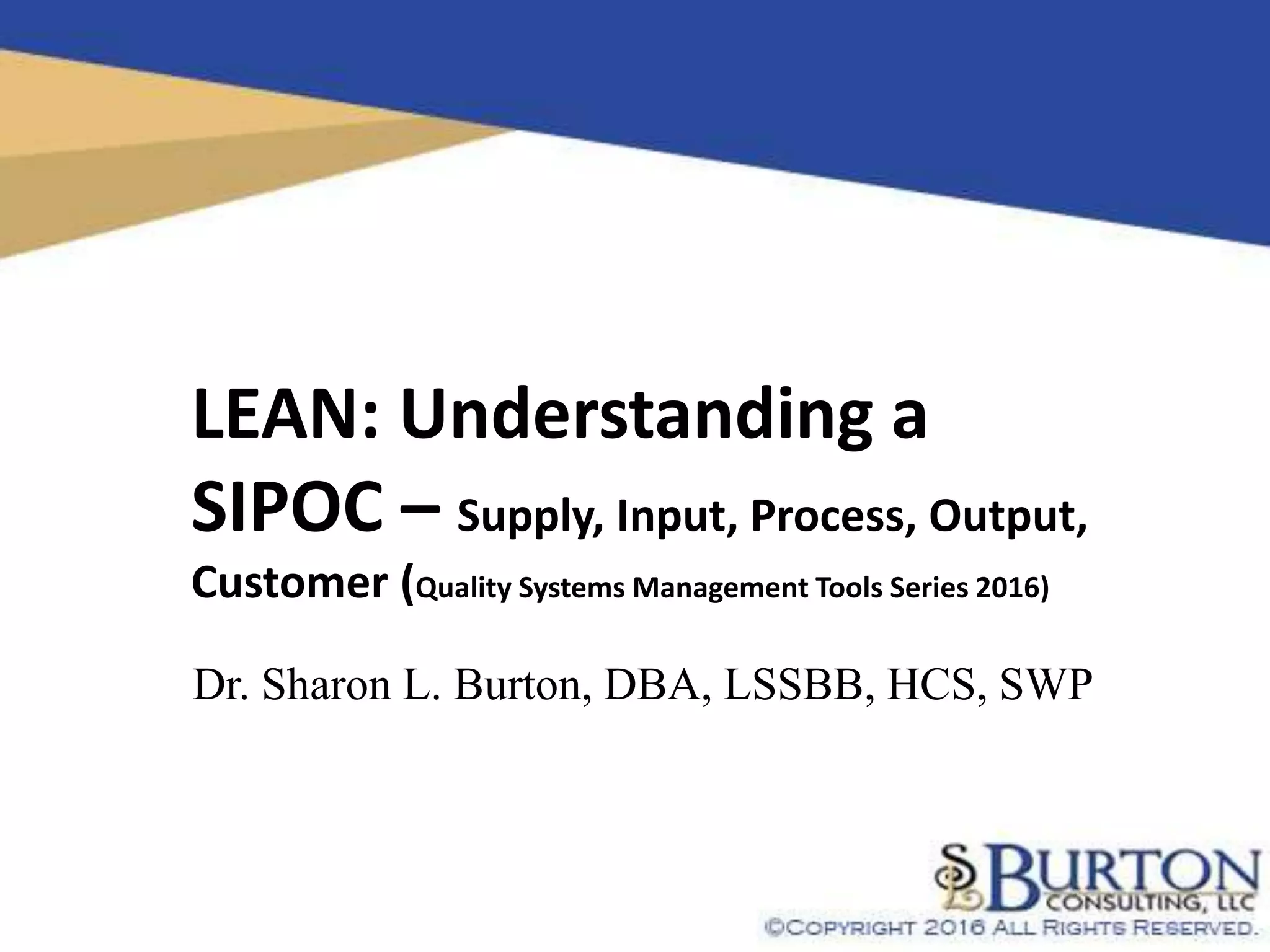 LEAN: Understanding the SIPOC (Quality Systems Management Tools Series ...