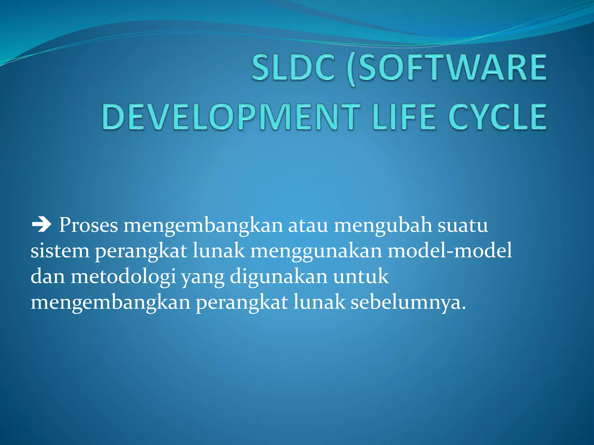 Sldc (software development life cycle | PPTX