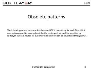 IBM SoftLayer Diret Link patterns | PPT