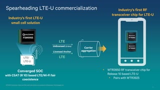 LTE-U/LAA, MuLTEfire™ and Wi-Fi; making best use of unlicensed spectrum ...