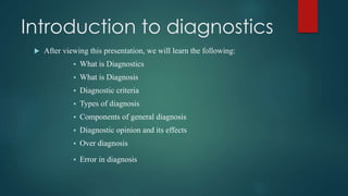 diagnosis and types of diagnosis | PPTX