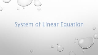 System of Linear Equation | PPTX
