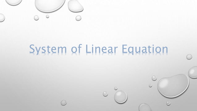 System of Linear Equation | PPTX