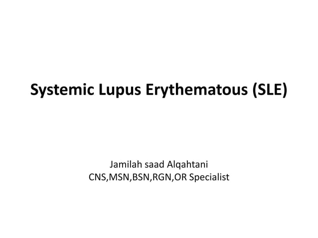 Systemic Lupus Erythematous (SLE) | PPTX