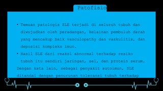 ASUHAN KEPERAWTAN PADA PASIEN A DENGAN KASUS SLE.ppt