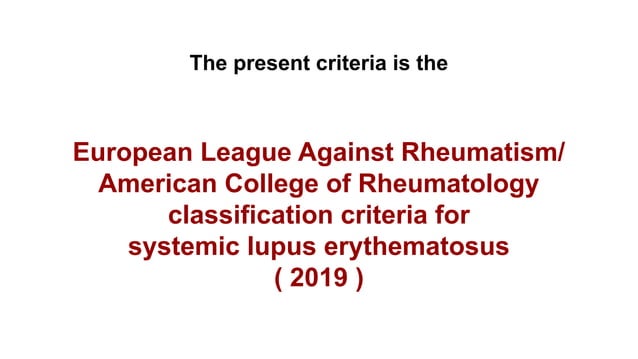 Systemic Lupus Erythematosus ( SLE ) - Classification Criteria .pdf