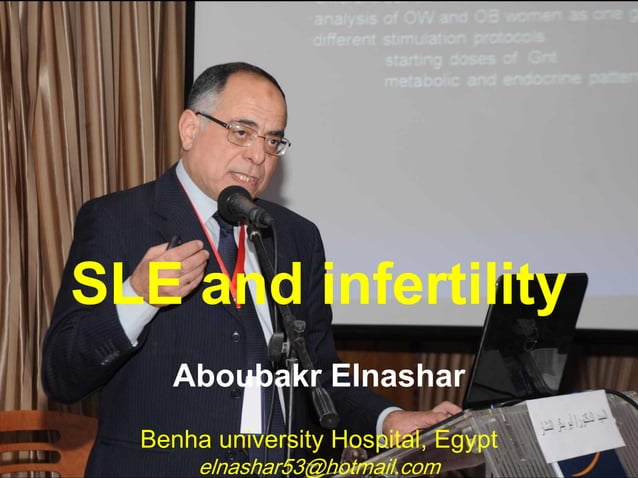 SLE and infertility: Aboubakr Elnashar | PPT