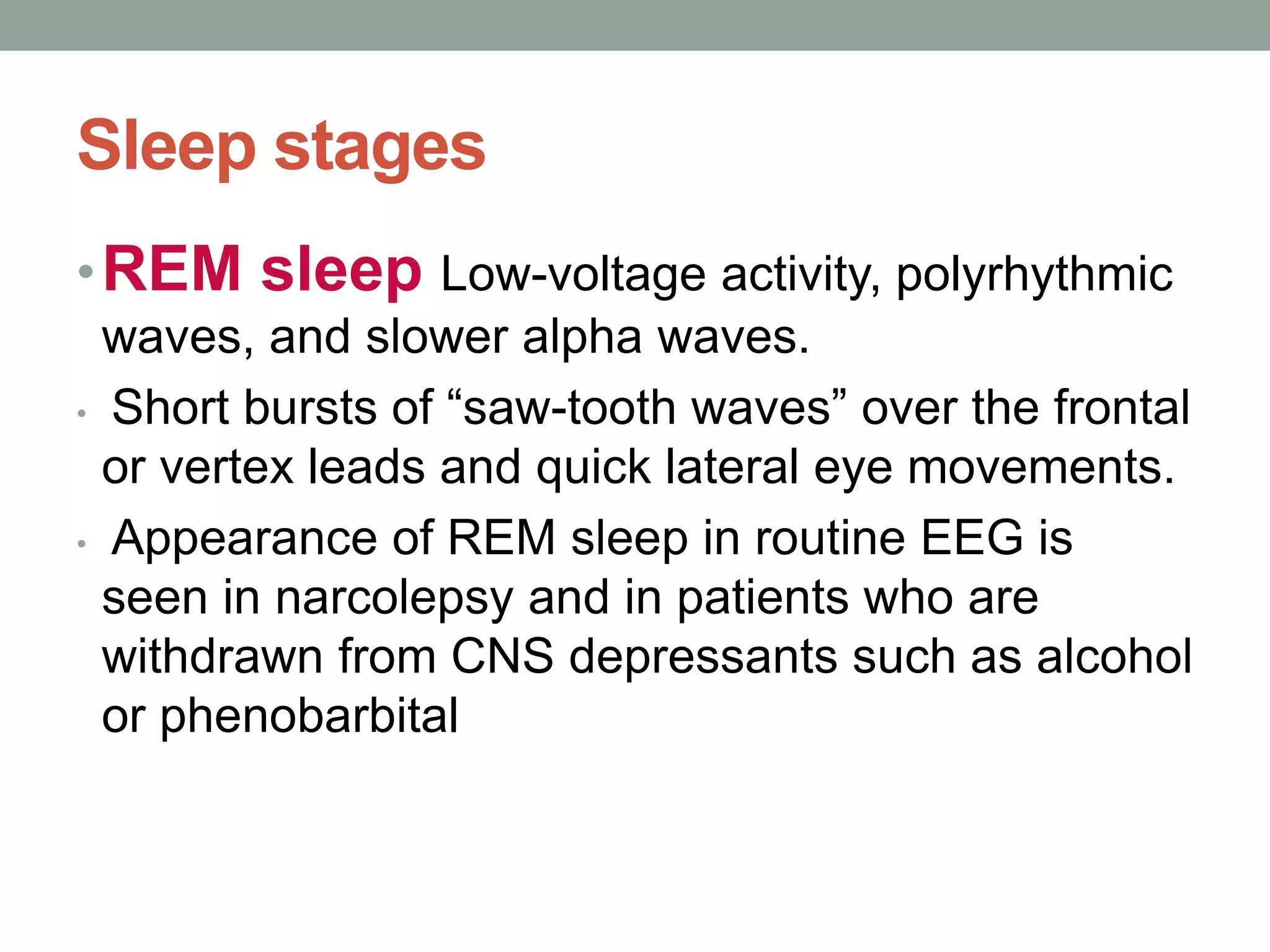 Sleep activity in eeg | PPTX