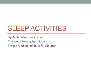 Sleep activity in eeg | PPTX