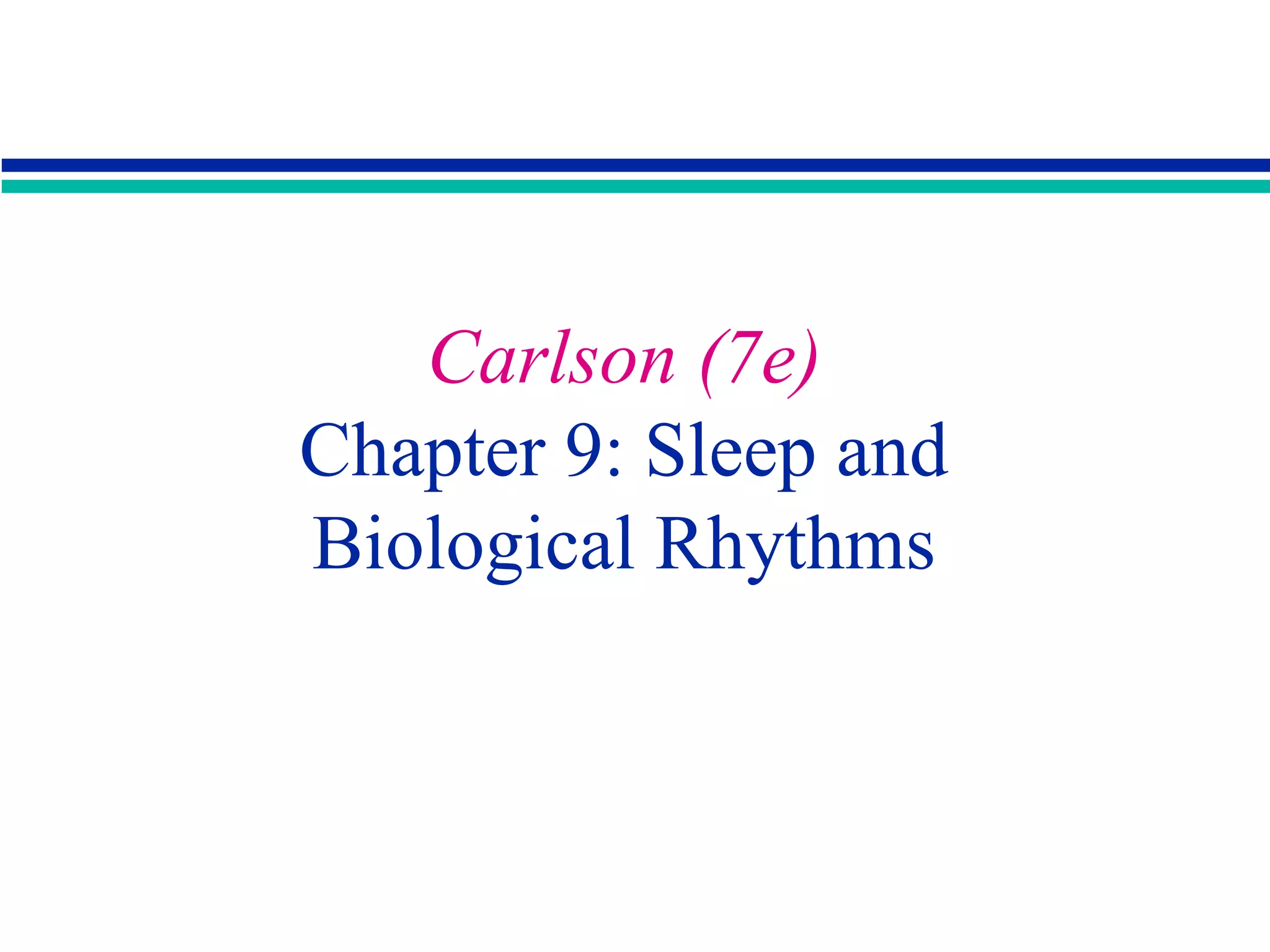 Sleep and bio rhythms | PPT