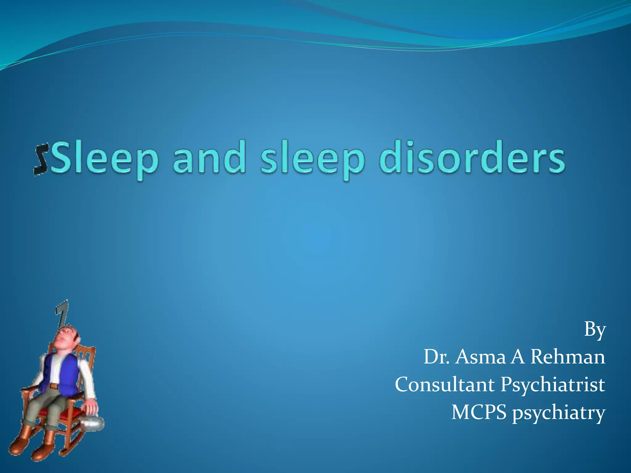 Sleep and sleep disorders | PPTX