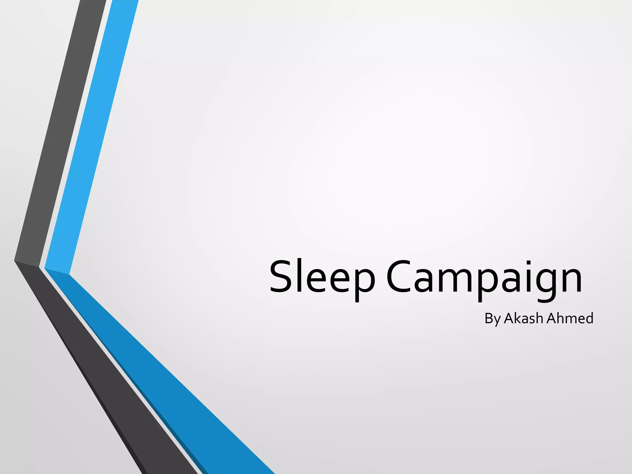 Sleep campaign presentation | PPT | Sleep Disorders | Diseases and ...