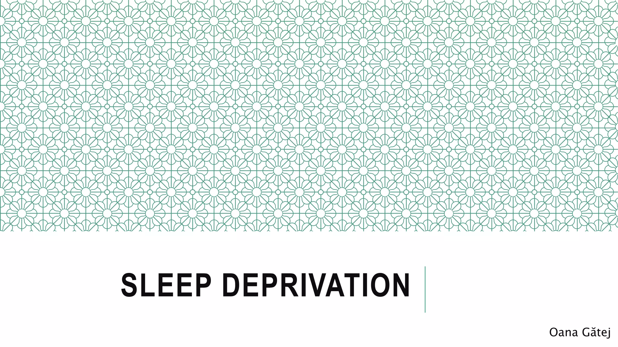Sleep deprivation effects | PPTX