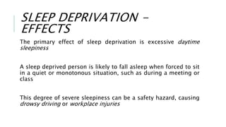 Sleep deprivation effects | PPTX