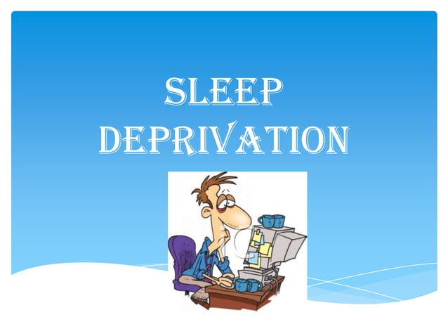 Sleep Deprivation Vivian Ppt