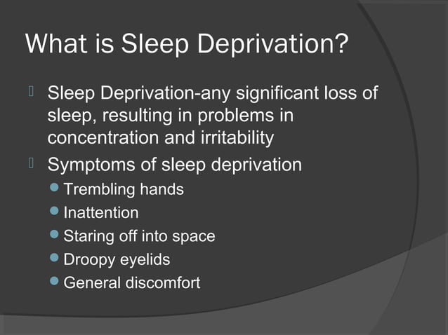 Sleep deprivation powerpoint | PPT