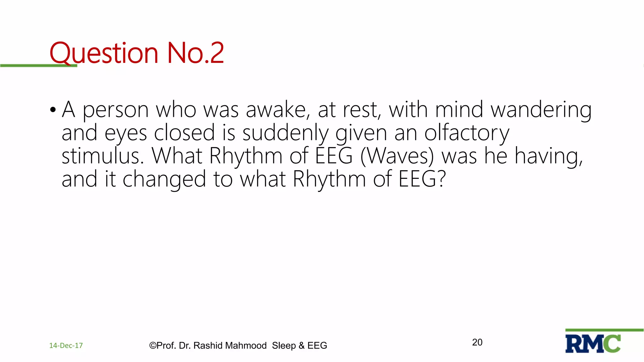 Sleep Physiology & EEG (Electroencephalogram) | PPTX