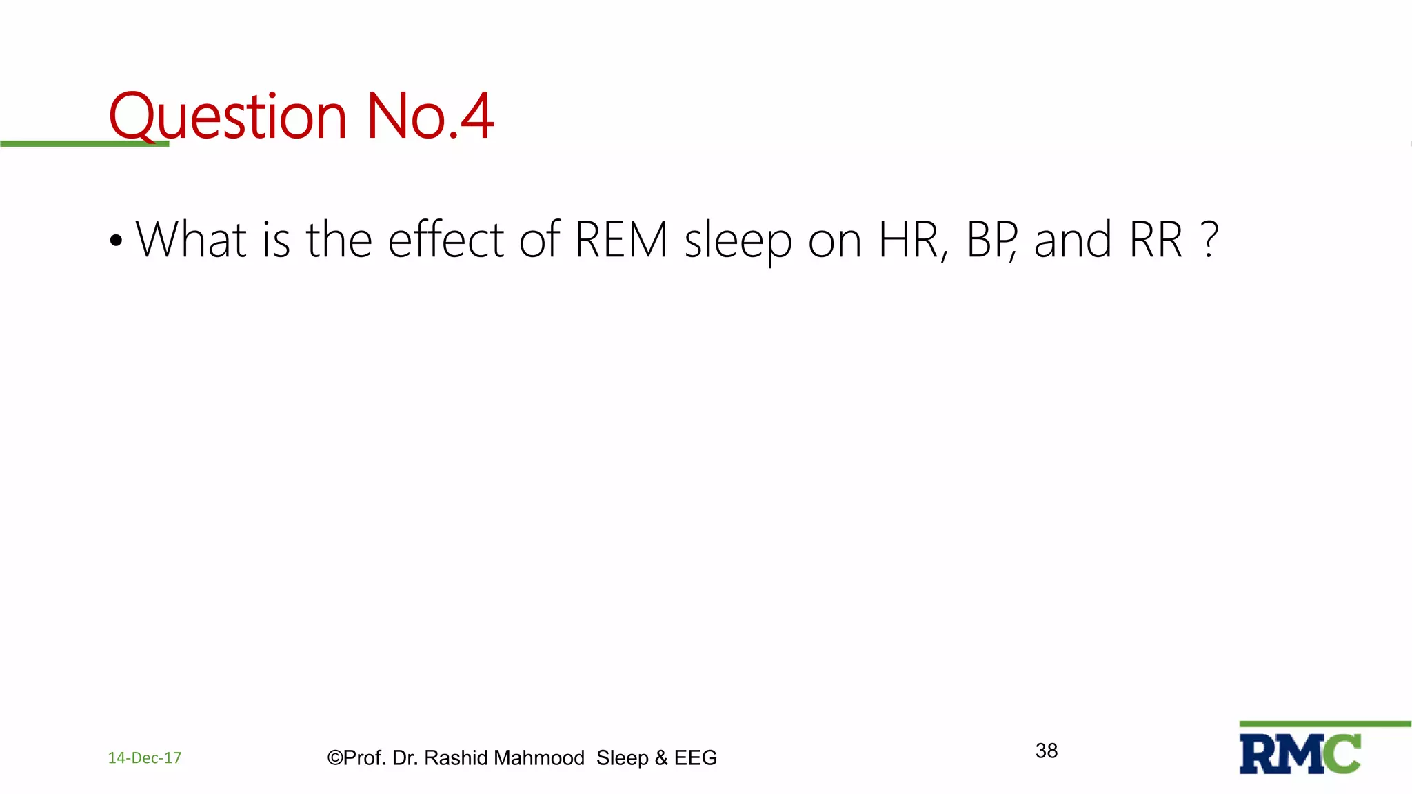 Sleep Physiology & EEG (Electroencephalogram) | PPTX