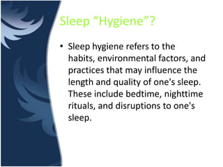 Sleep hygiene3 | PPTX