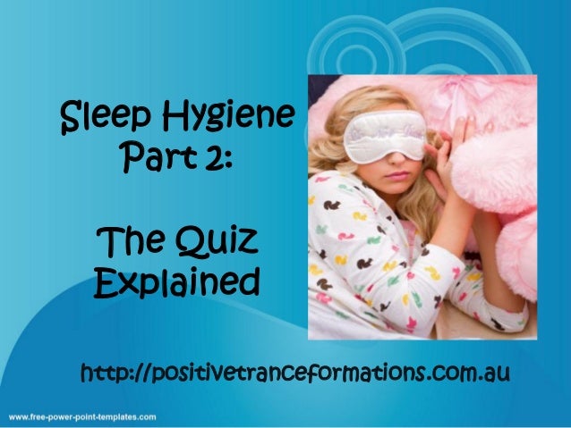 Sleep hygiene part 2