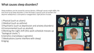 Sleeping disorders-Types and causes | PPTX