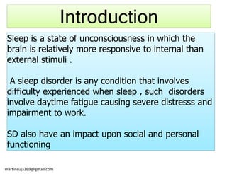Sleep disorders - a brief medical study | PPTX