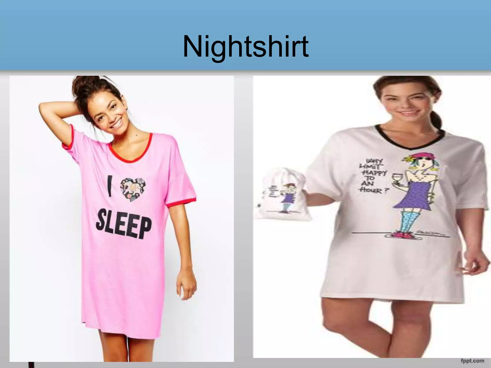 Sleeping garment | PPT