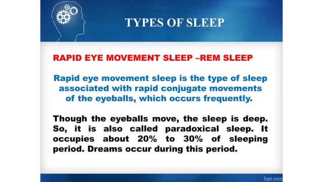FUNCTIONS, STAGES & TYPES OF SLEEP .pptx