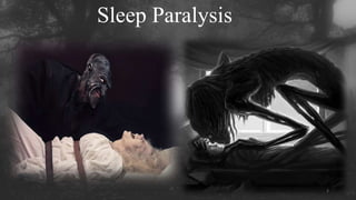 Sleep Paralysis