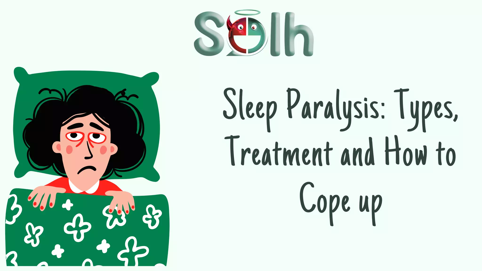 Sleep Paralysis Types, Treatment and How to Cope up Solh Wellness.pdf