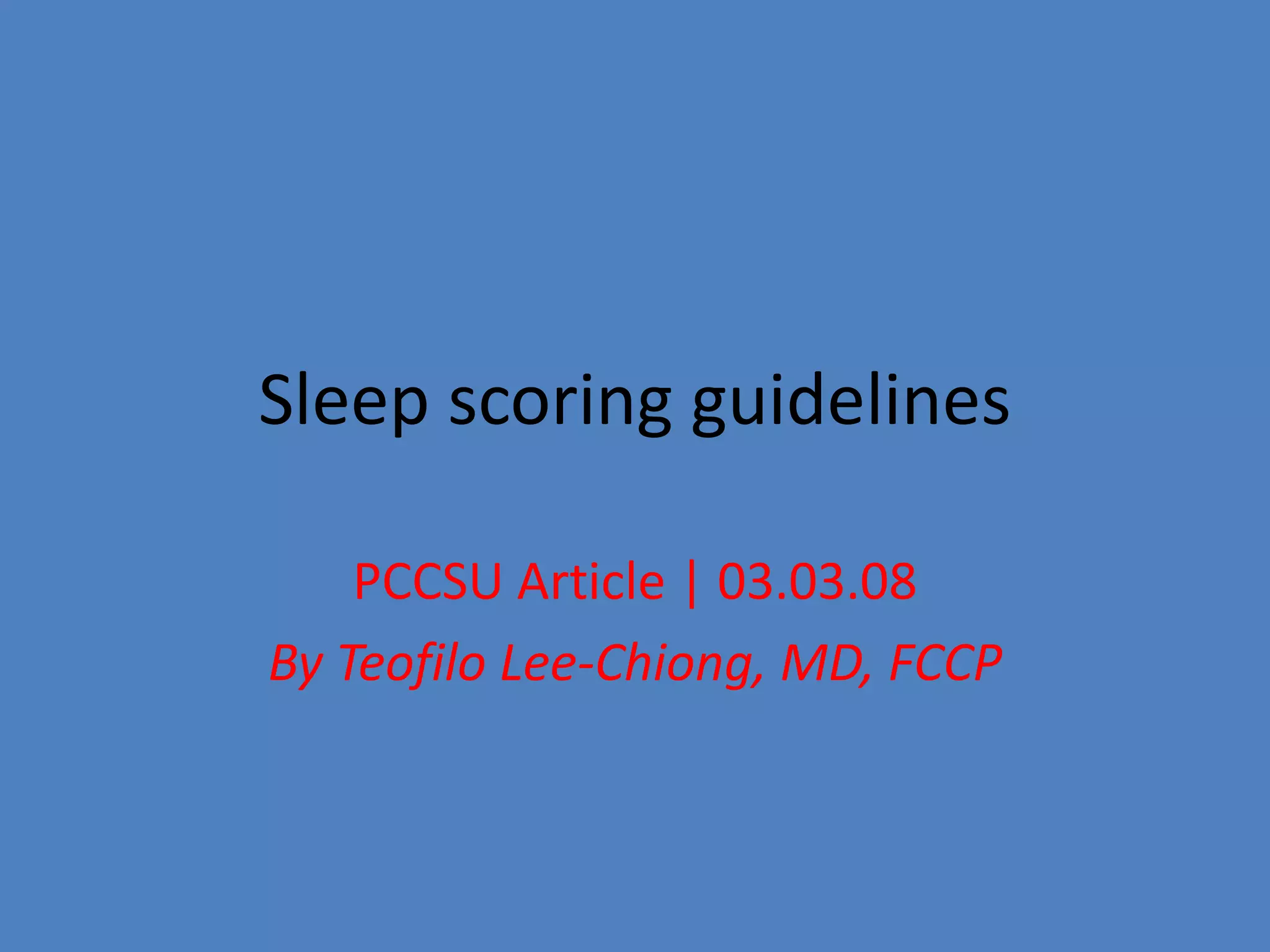 Sleep scoring guidelines santosh | PPT