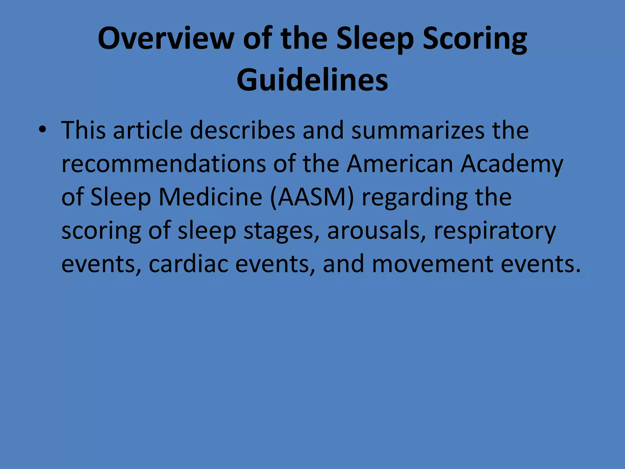 Sleep scoring guidelines santosh | PPT