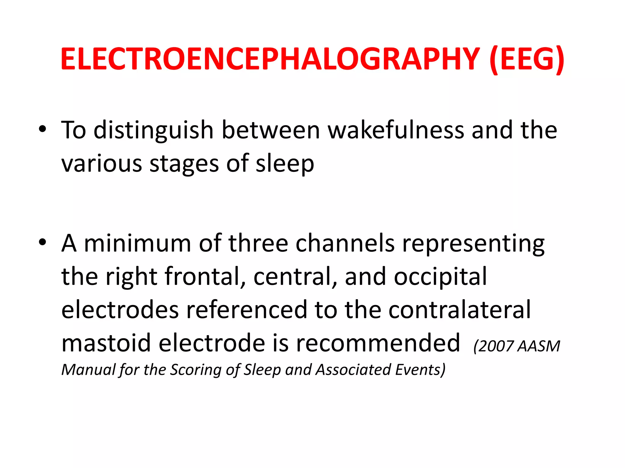 POLYSOMNOGRAPHY & EEG ACTIVATION METHODS | PPTX