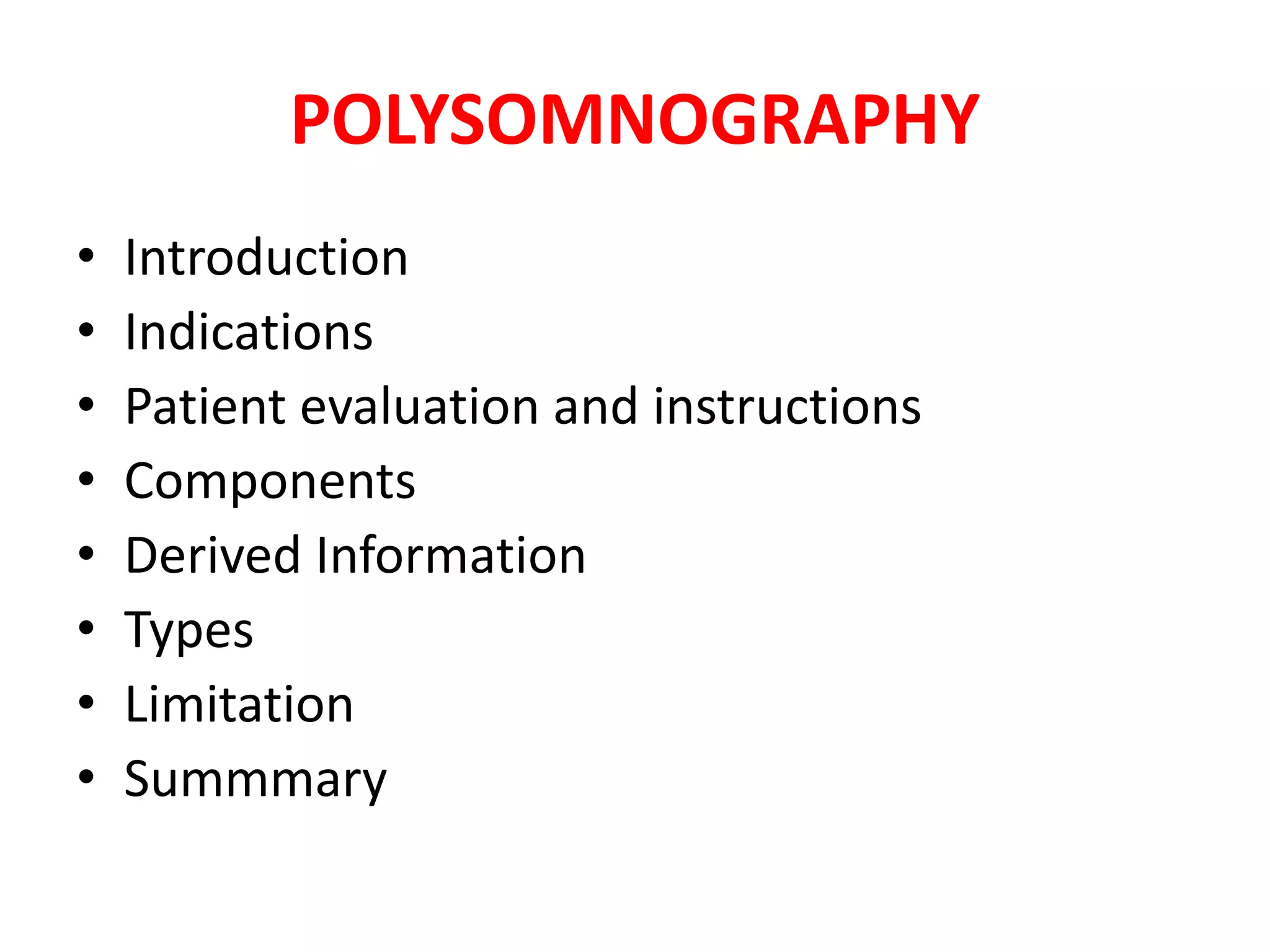 POLYSOMNOGRAPHY & EEG ACTIVATION METHODS | PPTX