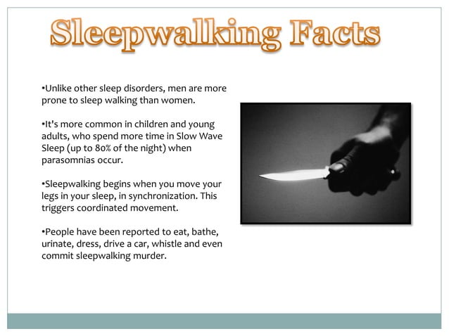 Sleepwalking | PPTX | Sleep Disorders | Diseases and Conditions