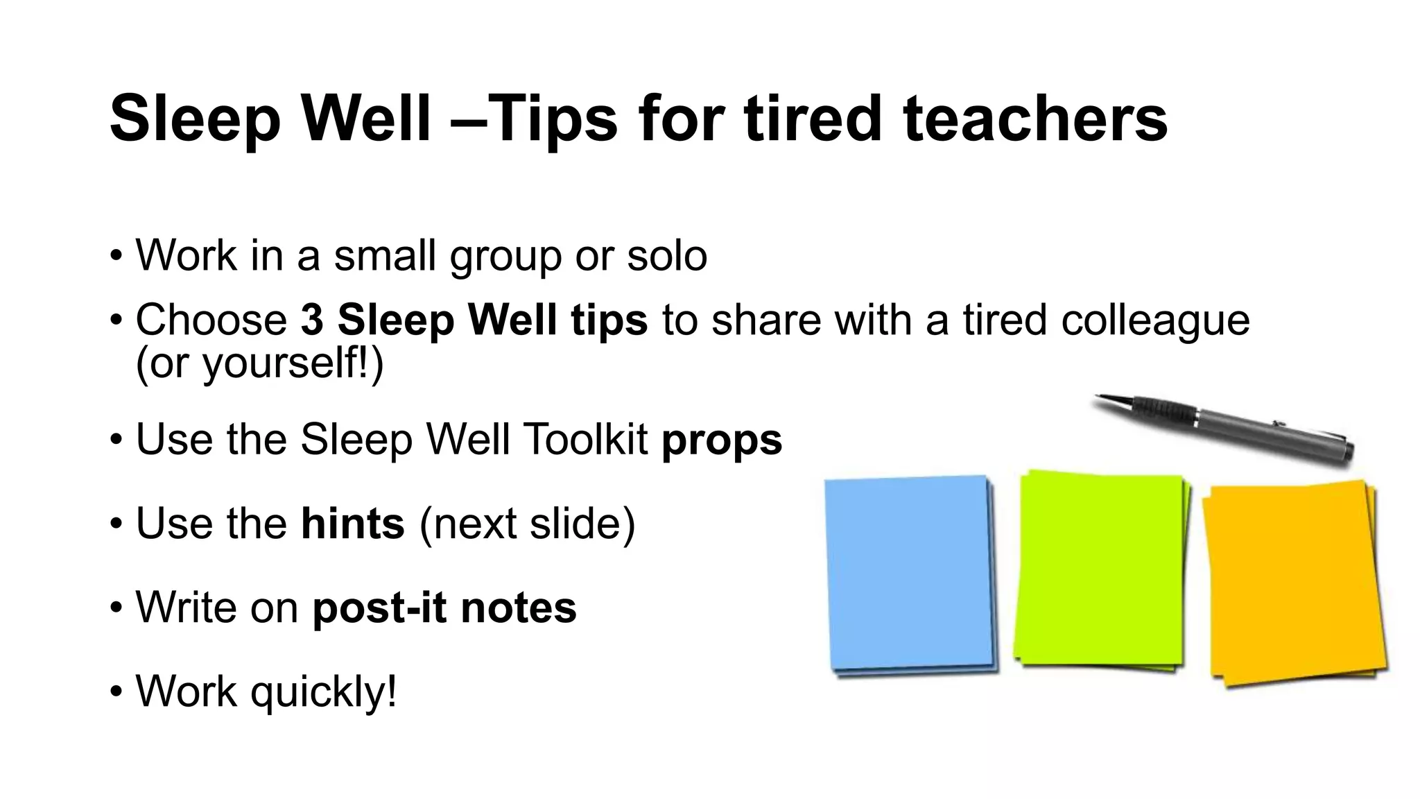 Sleep well, teach well micro teach | PPTX