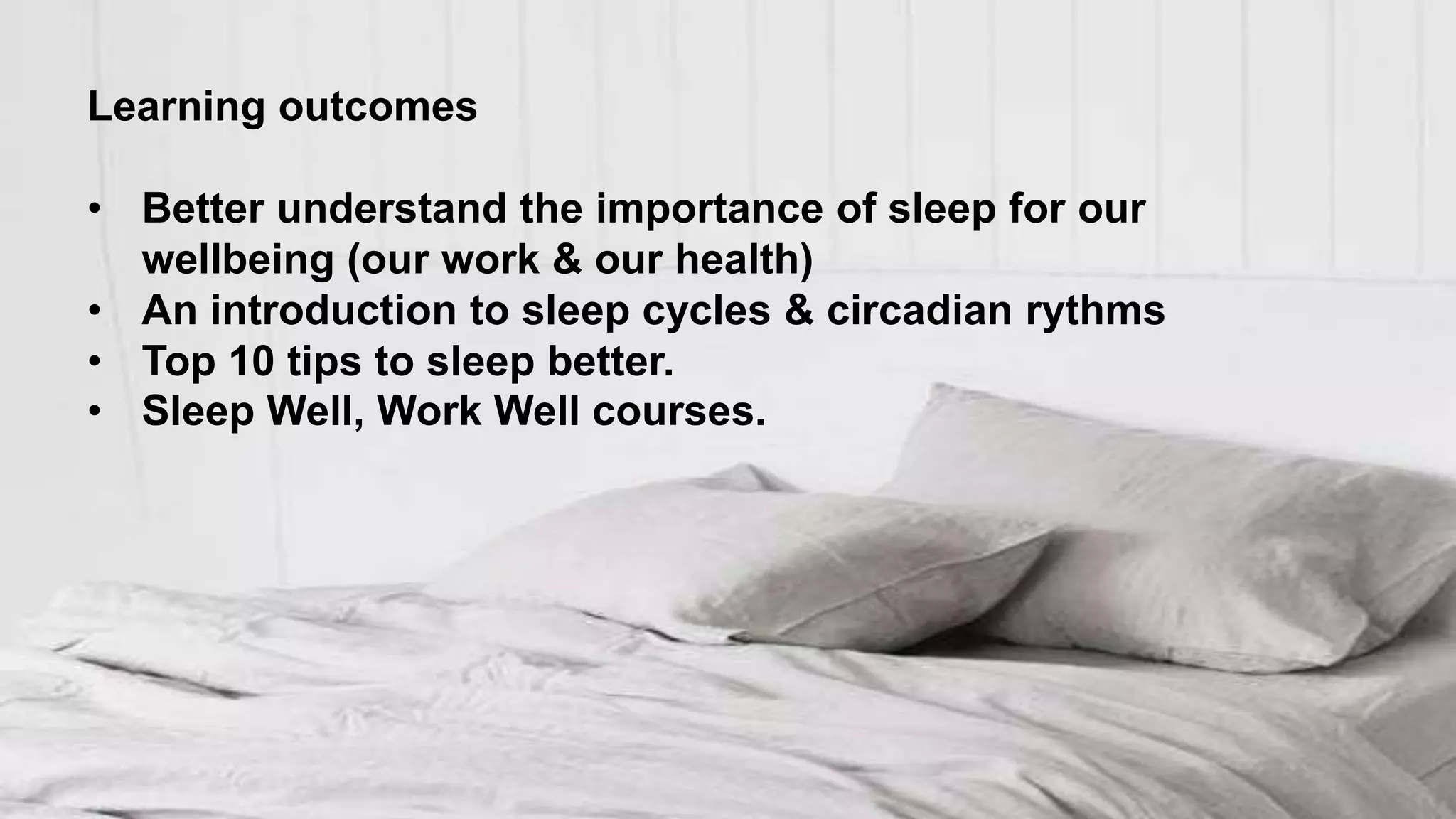 Sleep well work well taster | PPT