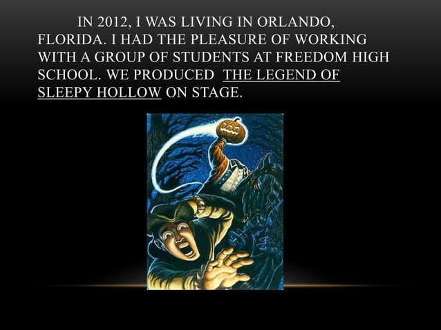 Sleepy hollow slideshow | PPTX | Theater | Fine Art