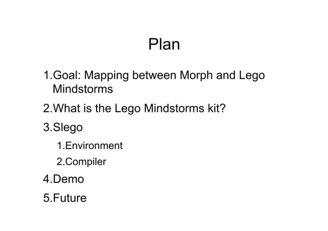 SLego: Squeak and Lego Mindstorms | PPT