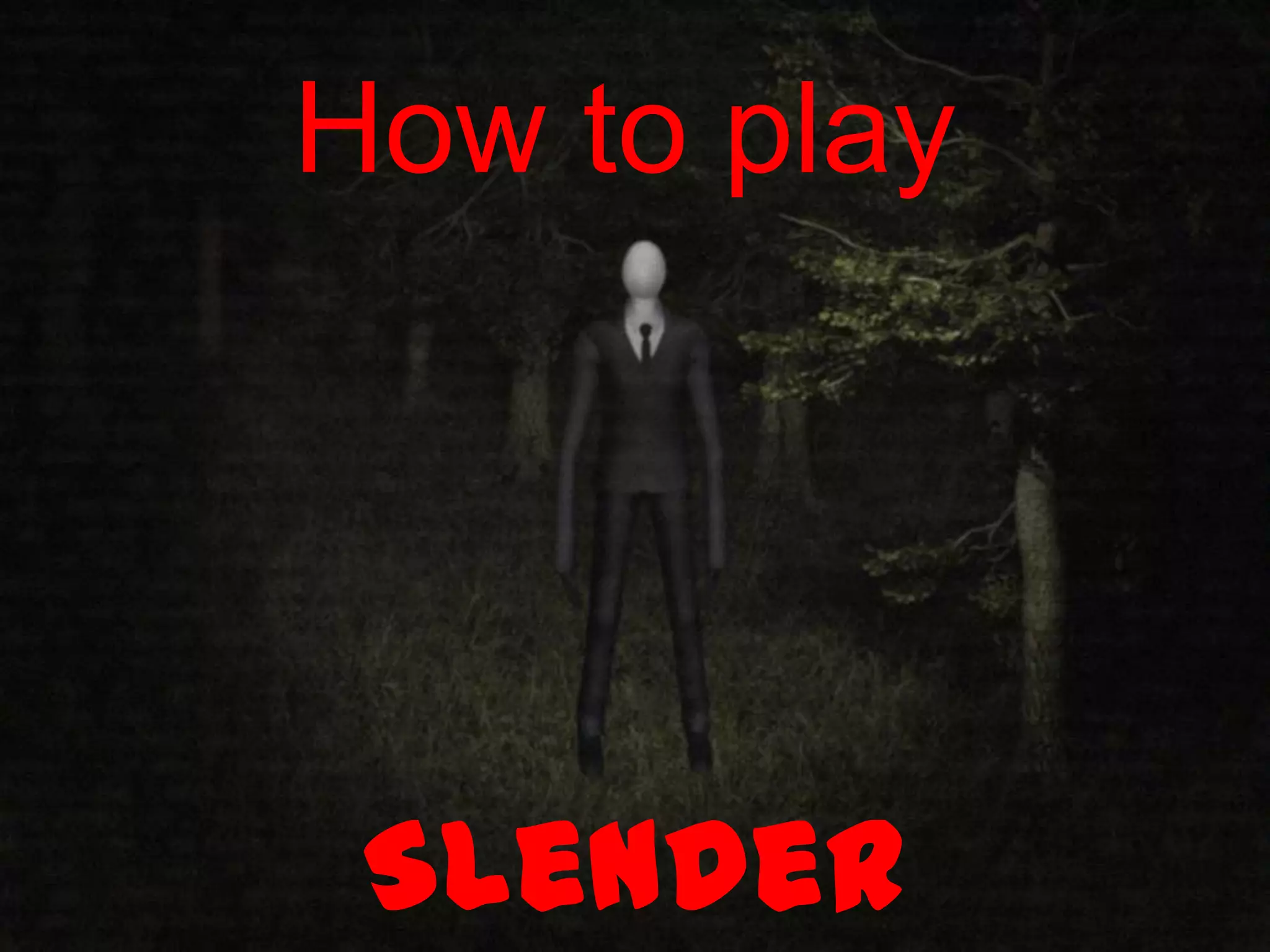 How to play my version of Slender! | PPTX