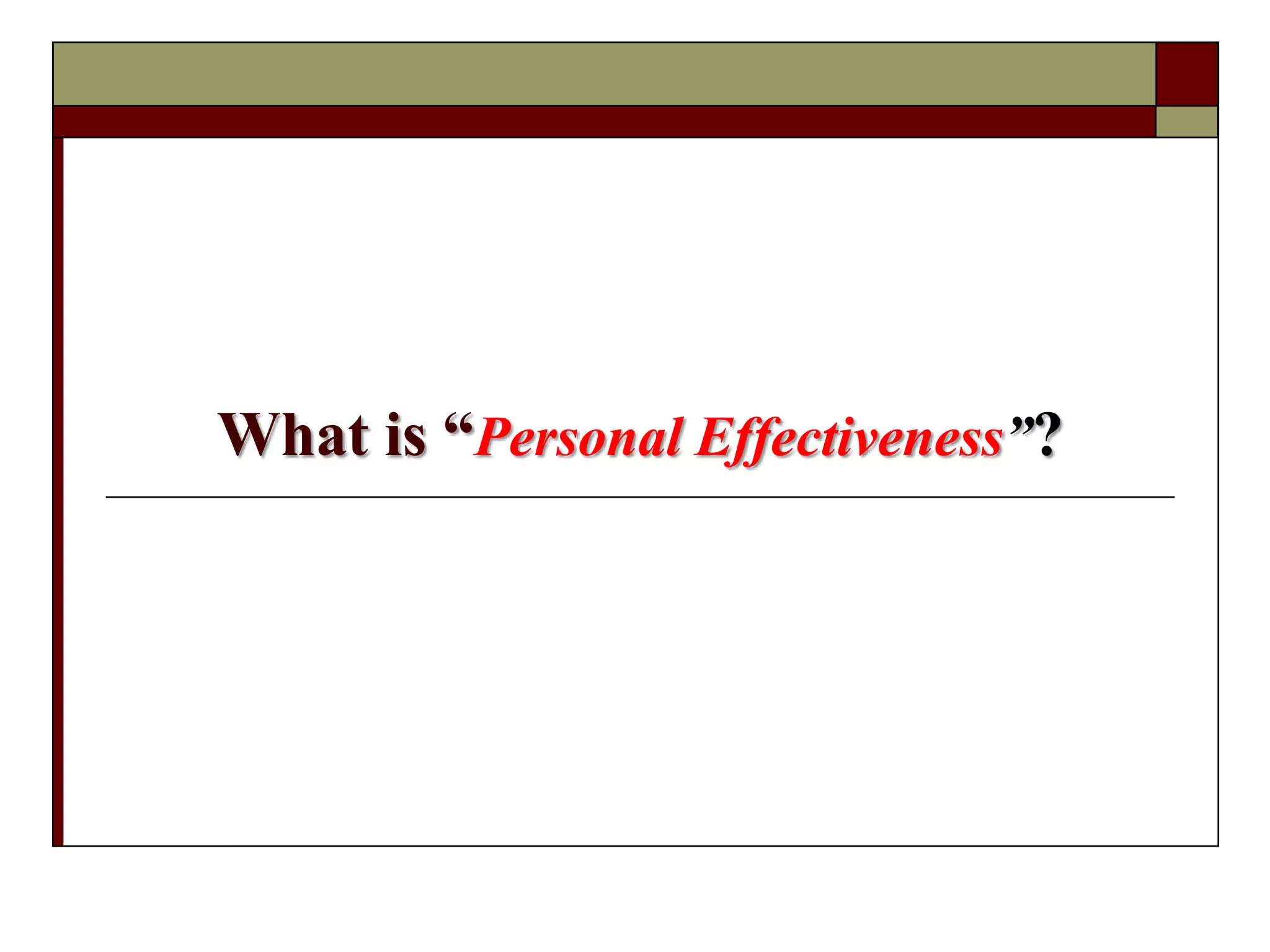 Personal Effectiveness | PPTX