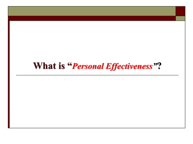 Personal Effectiveness | PPTX
