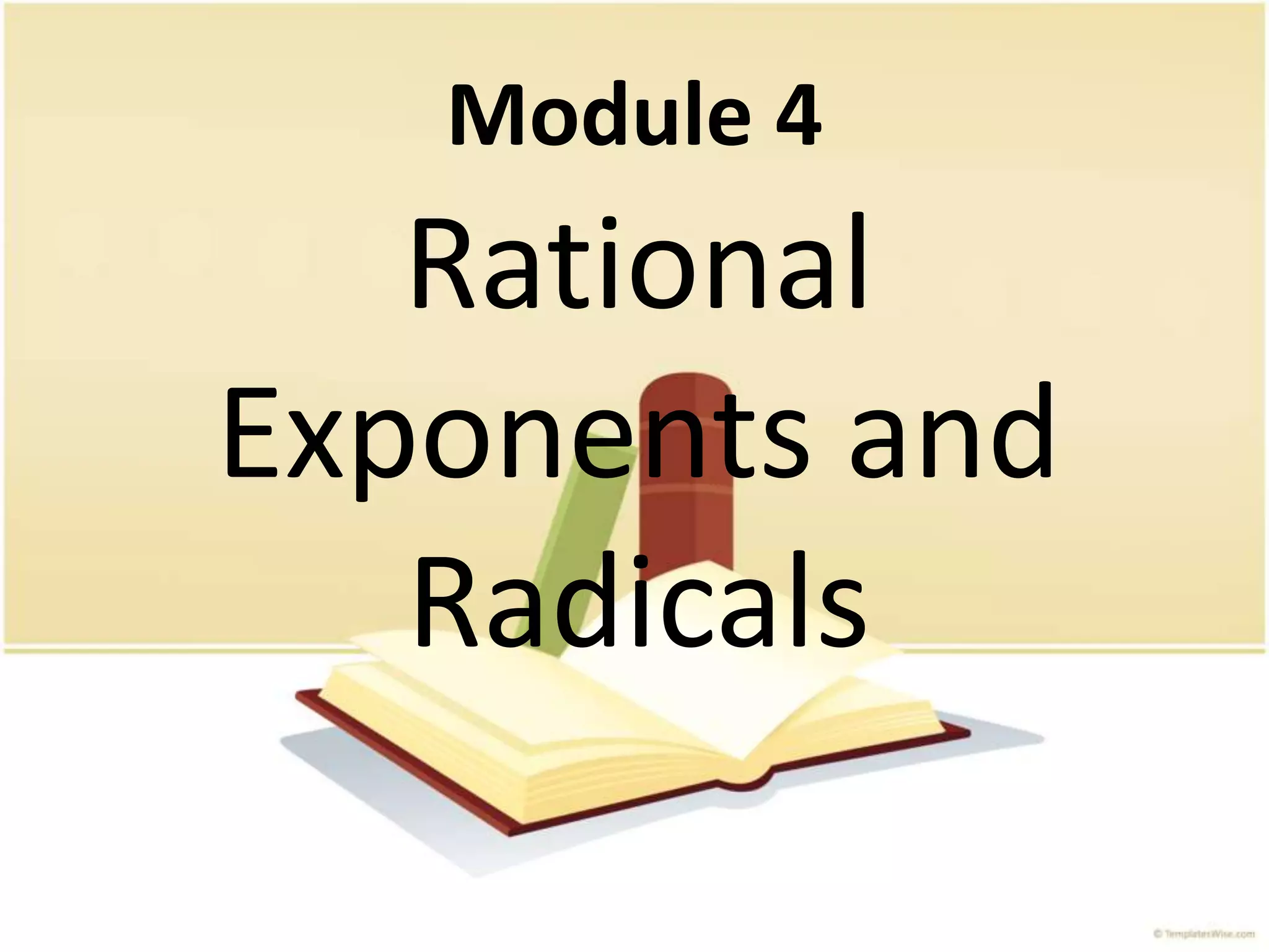 Module 4 Grade 9 Mathematics (RADICALS) | PPTX