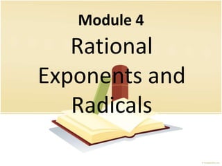 Module 4 Grade 9 Mathematics (RADICALS) | PPTX