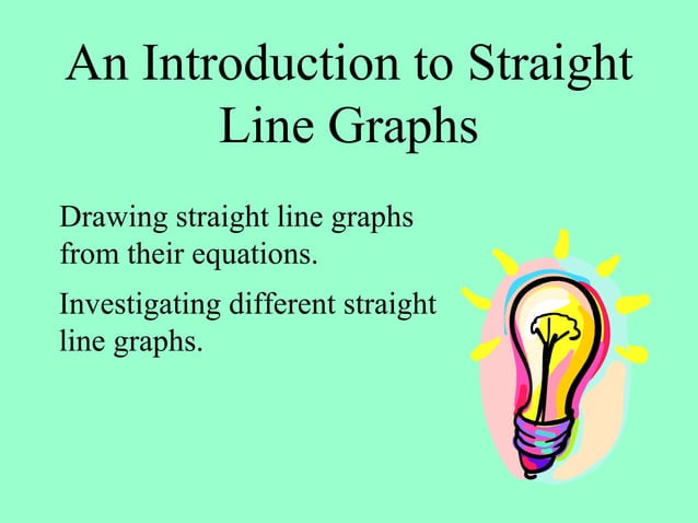 Introduction to straight line graphs lesson | PPT