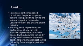 SLICING AIDED HYPER INFERENCE AND FINE-TUNING FOR SMALL.pptx