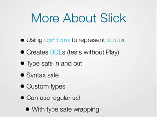 Using Scala Slick at FortyTwo | PDF | Databases | Computer Software and Applications