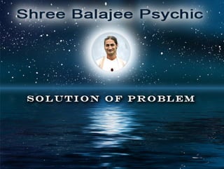 Shree Balajee Psychic | PDF | Spirituality | Religion & Spirituality