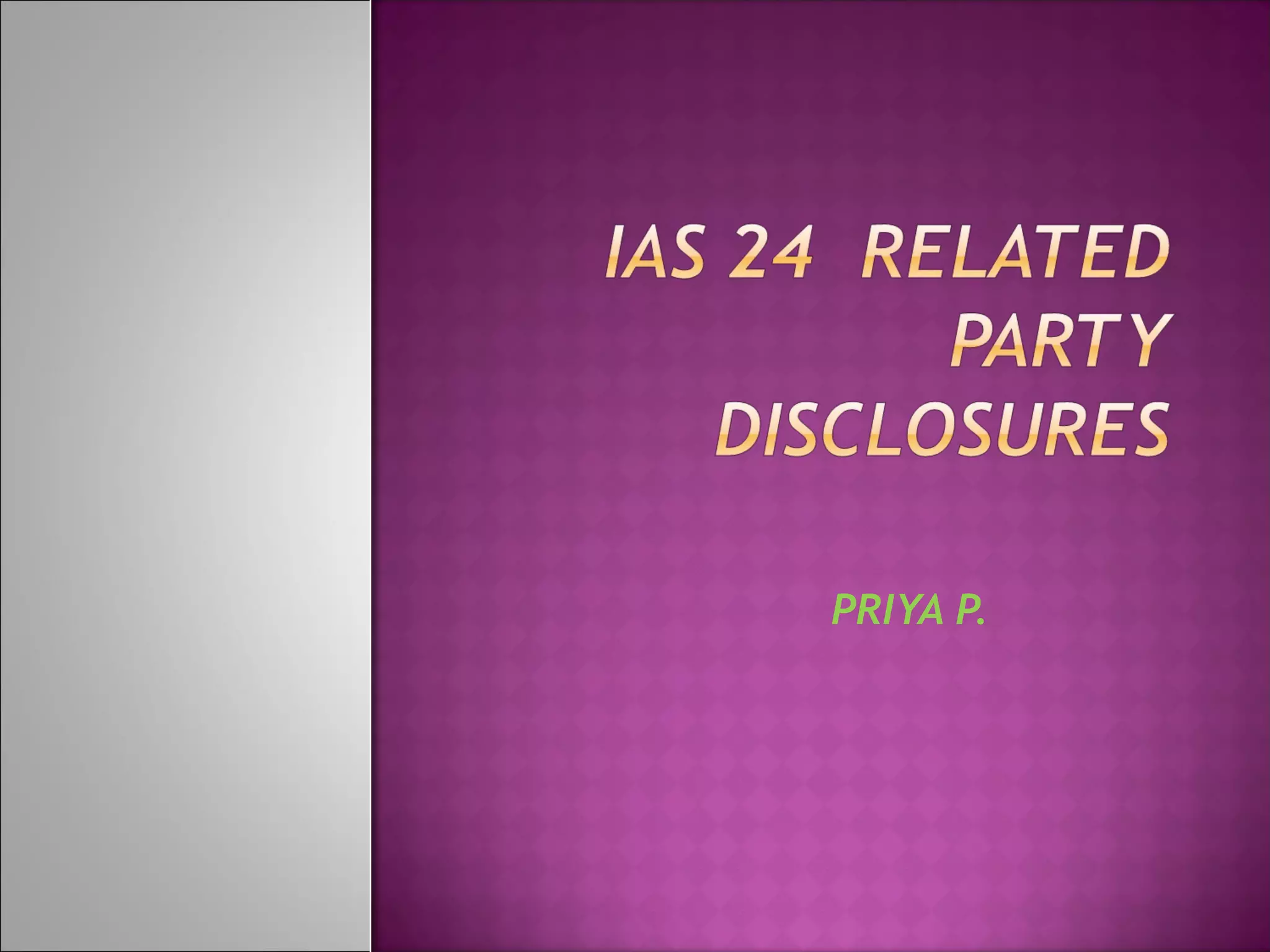 IAS 24 Related parties disclosure | PPT